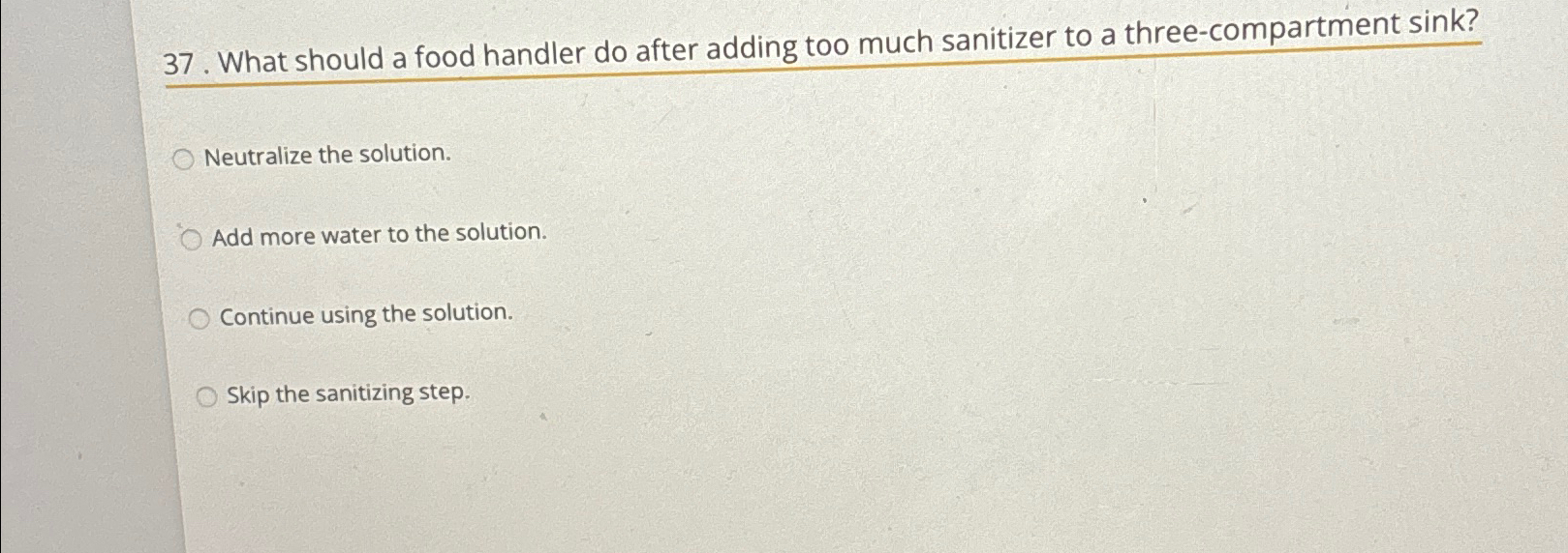 Solved What should a food handler do after adding too much | Chegg.com Solved What should a food handler do after adding too much | Chegg.com