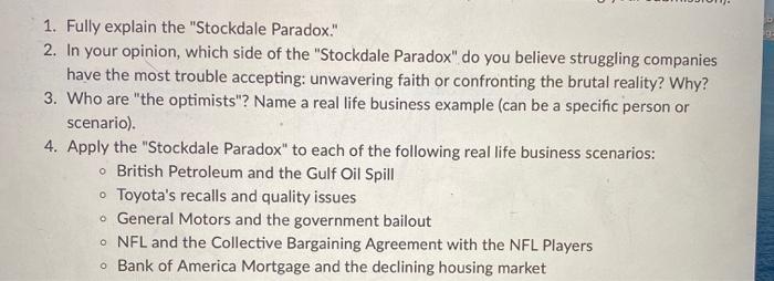 1. Fully explain the "Stockdale Paradox." 2. In your | Chegg.com