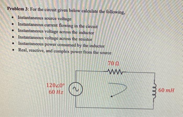 Solved Problem 3: For the circuit given below calculate the | Chegg.com