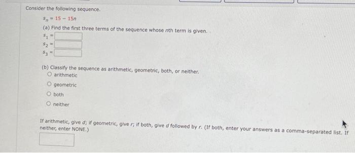 Solved Consider the following sequence. sn=15−15n (a) Find | Chegg.com