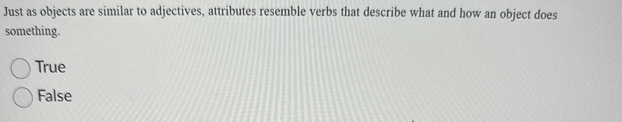 Solved Just as objects are similar to adjectives, attributes | Chegg.com