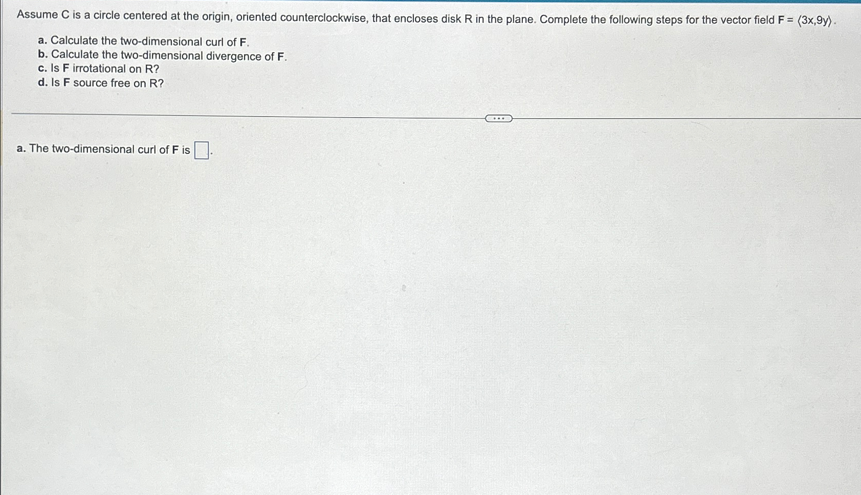 Solved Assume C ﻿is a circle centered at the origin, | Chegg.com