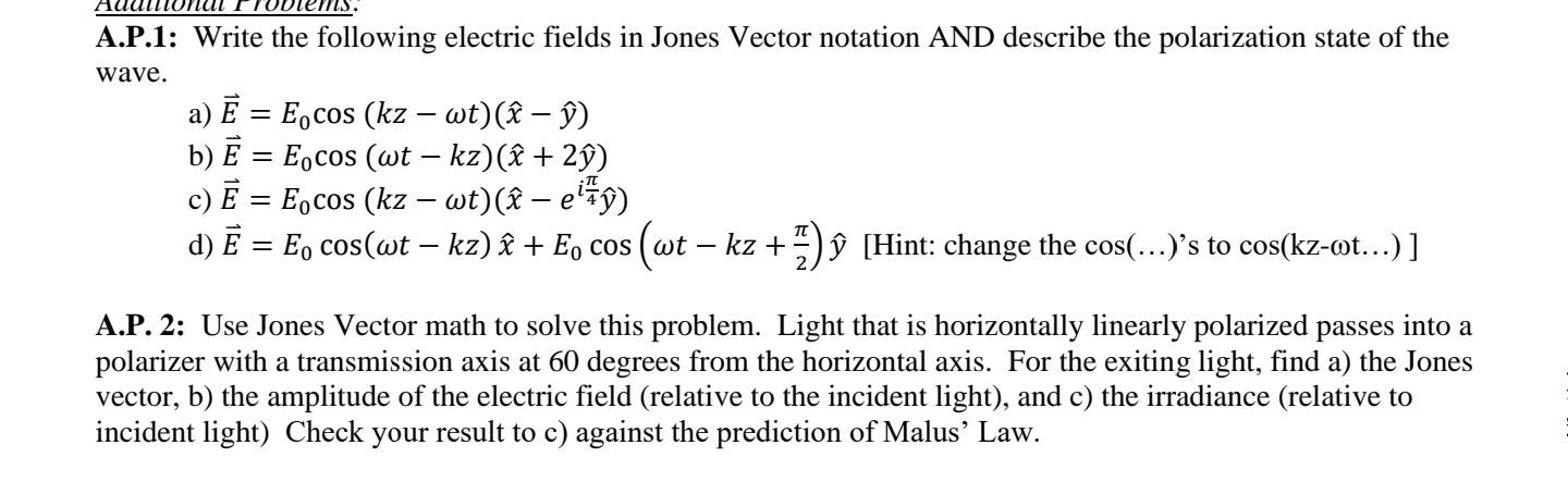 Solved A.P.1: Write the following electric fields in Jones | Chegg.com