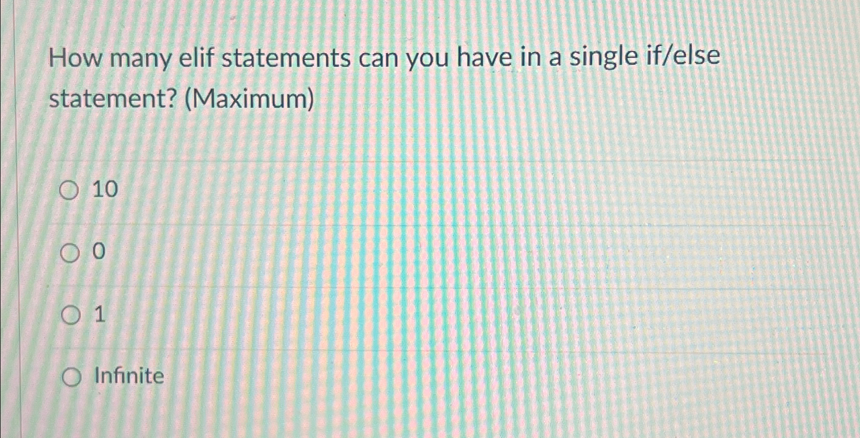 Solved How many elif statements can you have in a single | Chegg.com