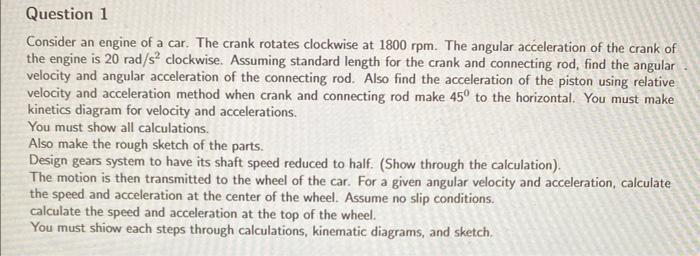 Consider an engine of a car. The crank rotates | Chegg.com
