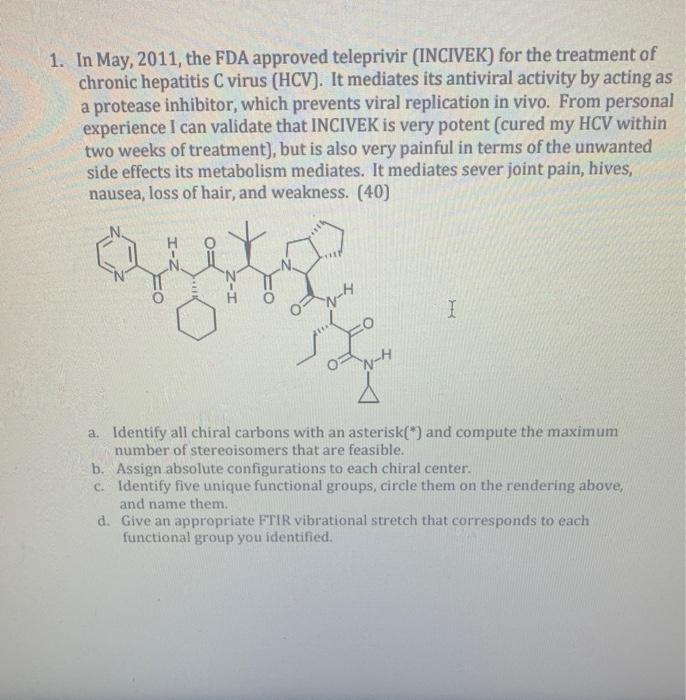 Solved 1. In May, 2011, the FDA approved teleprivir | Chegg.com