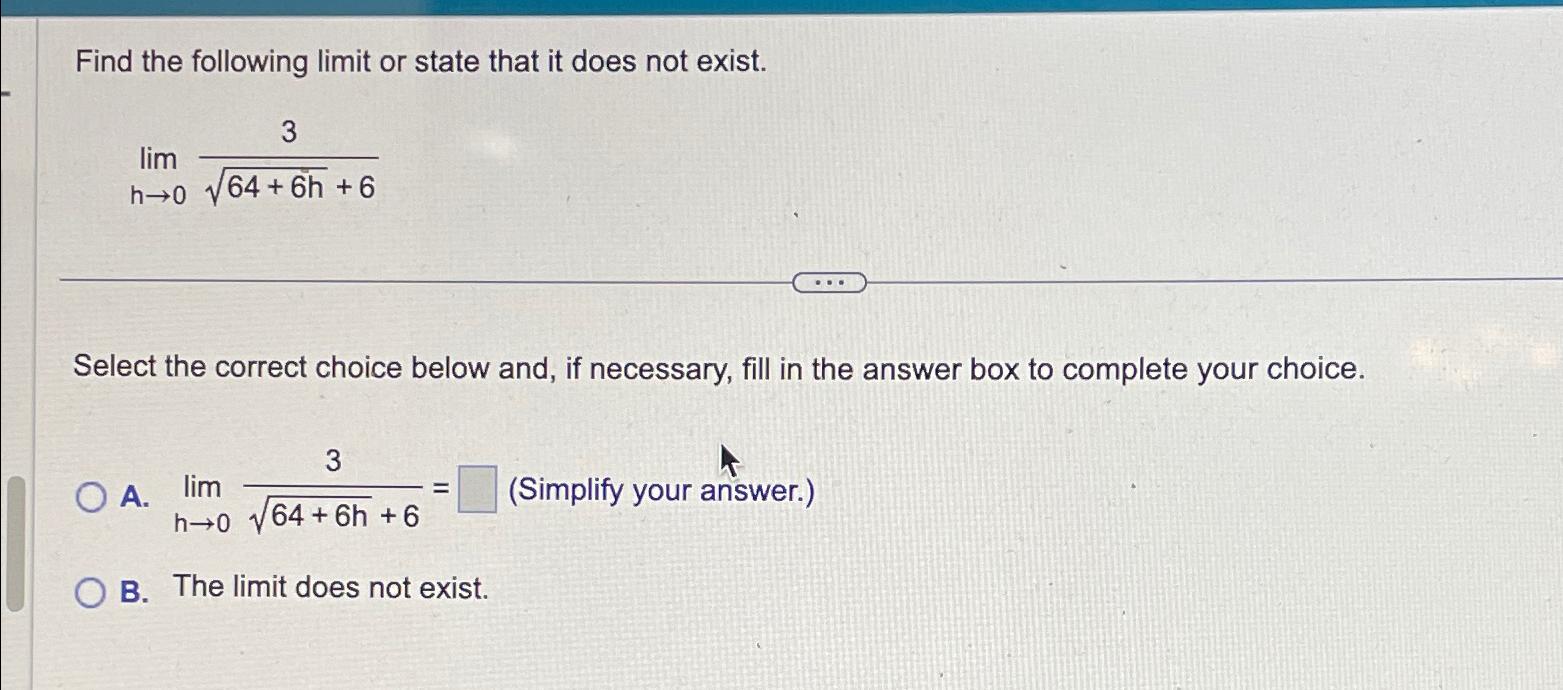 Solved Find the following limit or state that it does not | Chegg.com