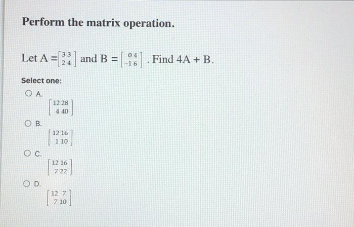 Solved Perform the matrix operation. Let A=[3324] and | Chegg.com