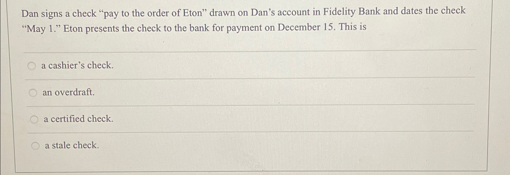 Solved Dan signs a check "pay to the order of Eton" drawn on | Chegg.com