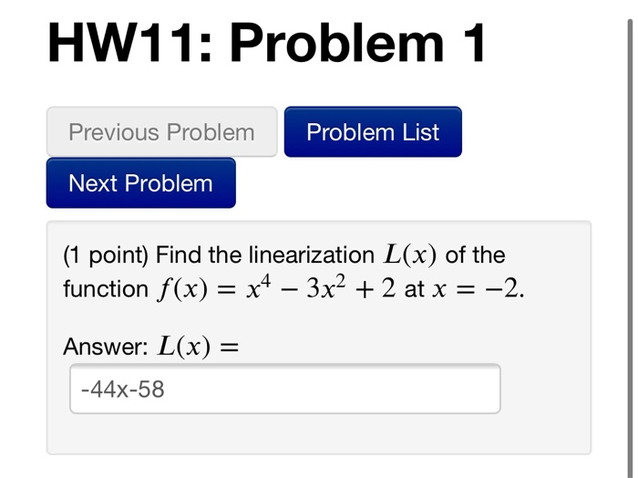 Solved HW11: Problem 1 Previous Problem Problem List Next | Chegg.com Solved HW11: Problem 1 Previous Problem Problem List Next | Chegg.com