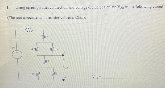 Solved 1. Using series/parallel connection and voltage | Chegg.com