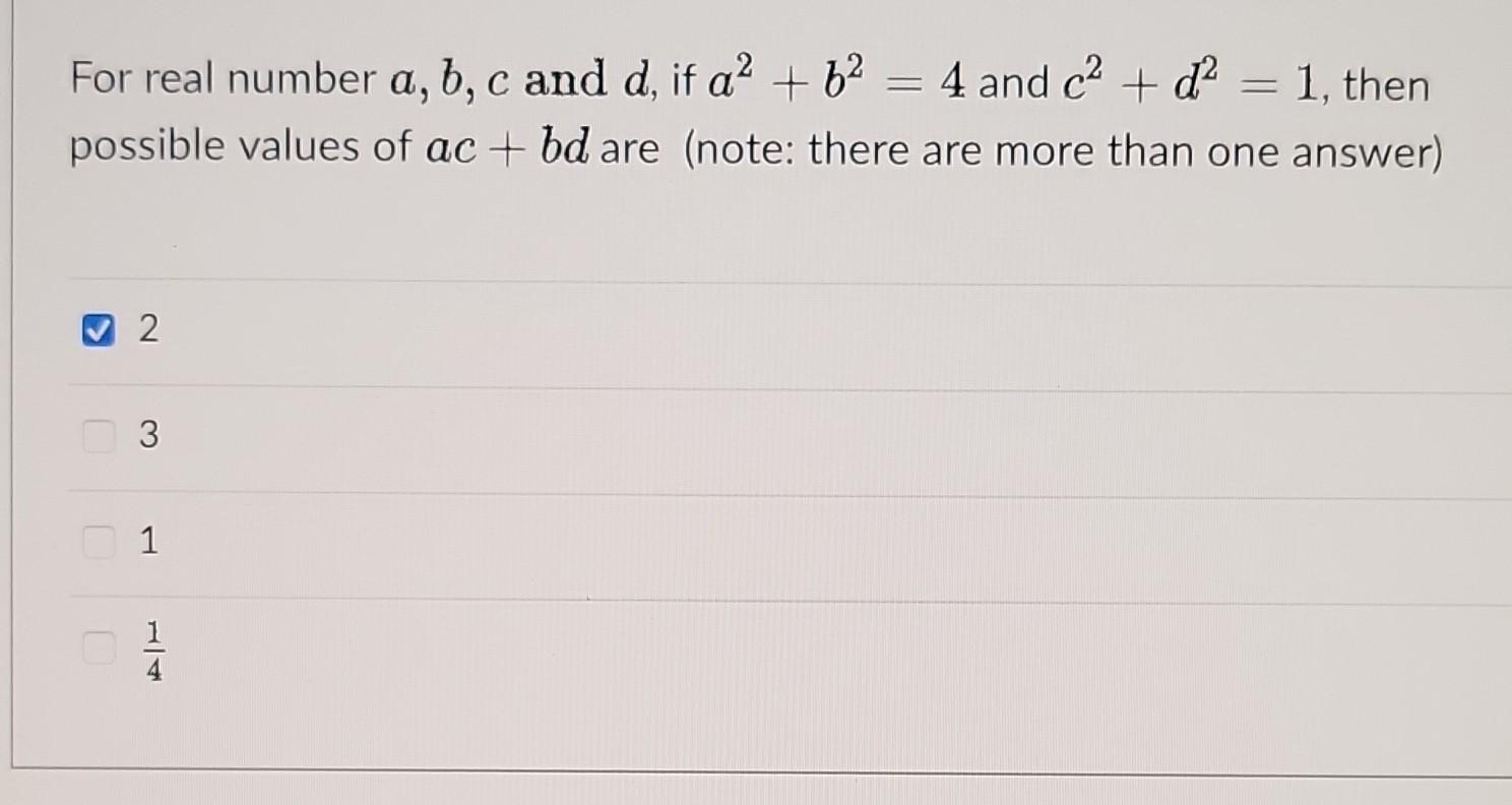 Solved For Real Number A,b,c And D, If A2+b2=4 And C2+d2=1,