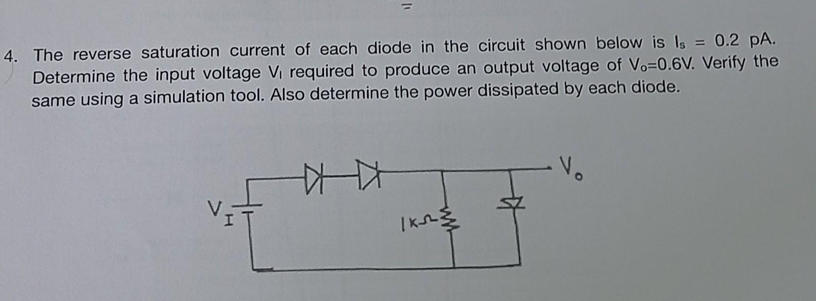 Solved 4. The reverse saturation current of each diode in | Chegg.com