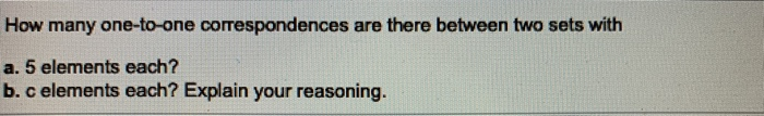 Solved How many one-to-one correspondences are there between | Chegg.com