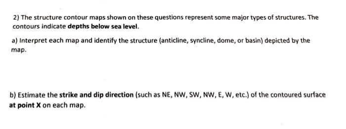 Solved 2) The structure contour maps shown on these | Chegg.com