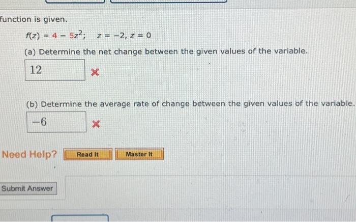 Solved function is given. f(z)=4-5z²; Z = -2, z = 0 (a) | Chegg.com