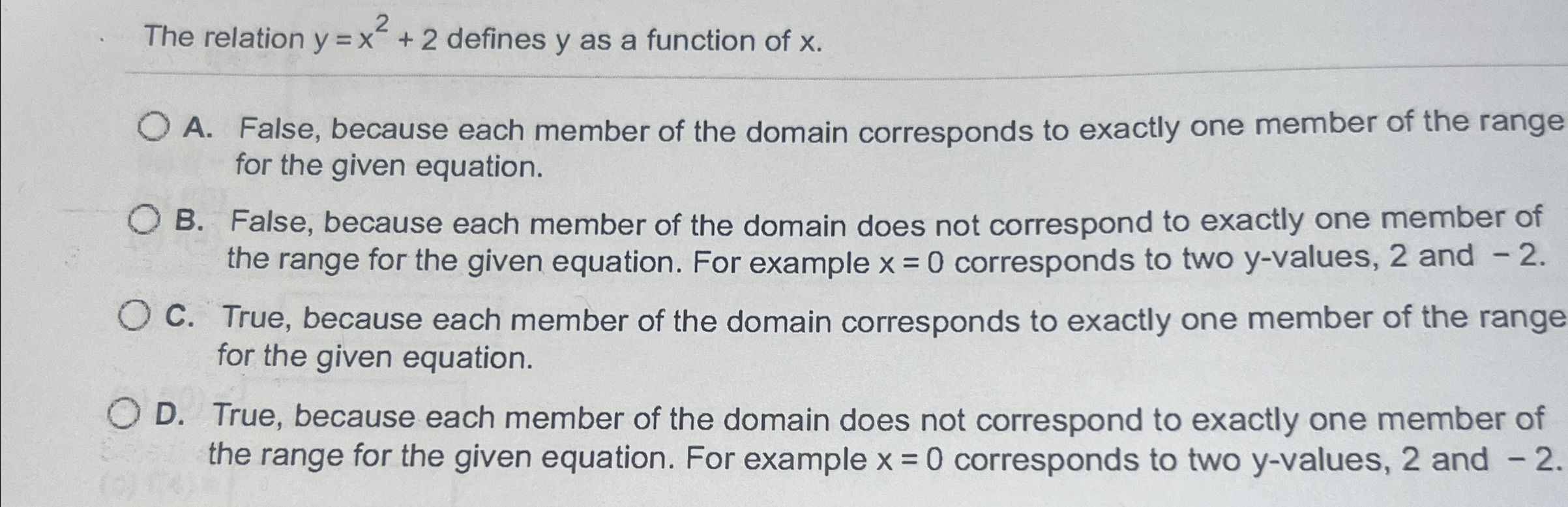 Solved The relation y=x2+2 ﻿defines y ﻿as a function of x.A. | Chegg.com