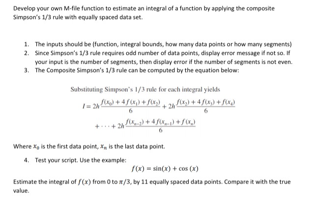 Solved Develop Your Own M File Function To Estimate An 