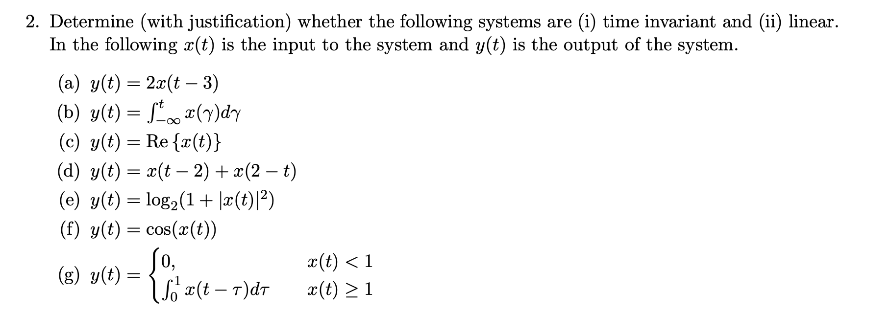 Solved Determine (with ﻿justification) ﻿whether the | Chegg.com