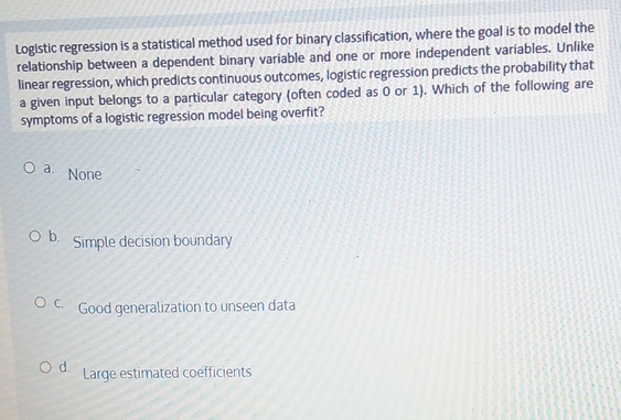 Solved Logistic regression is a statistical method used for | Chegg.com