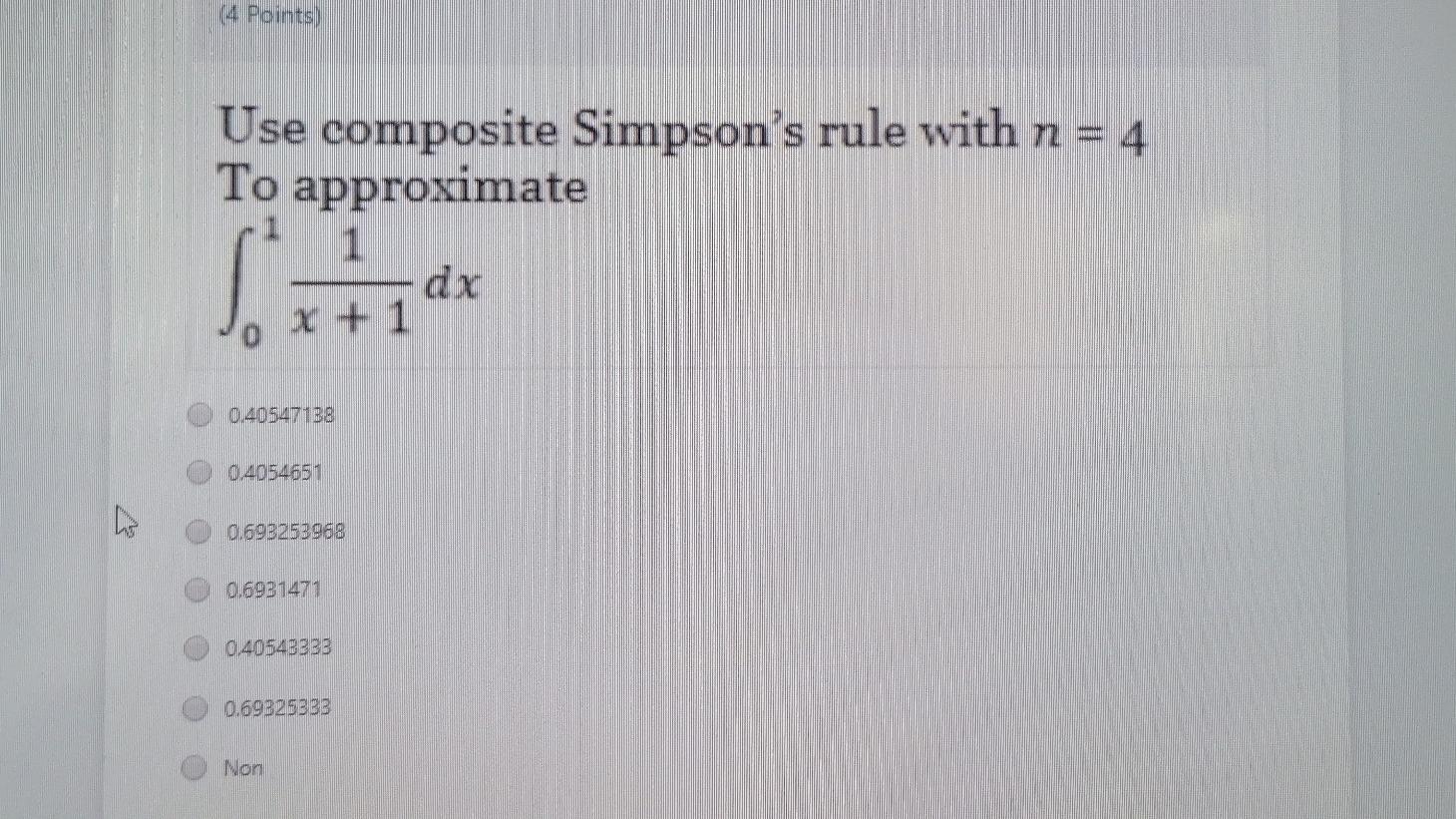 Solved (4 Points) Use composite Simpson's rule with n = 4 To | Chegg.com