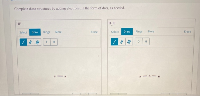 Solved Complete these structures by adding electrons, in the | Chegg.com