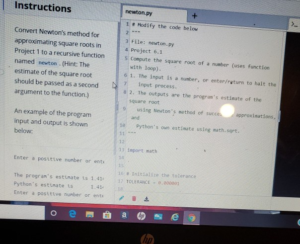 Solved Instructions Newtonpy 1 Modify The Code Below