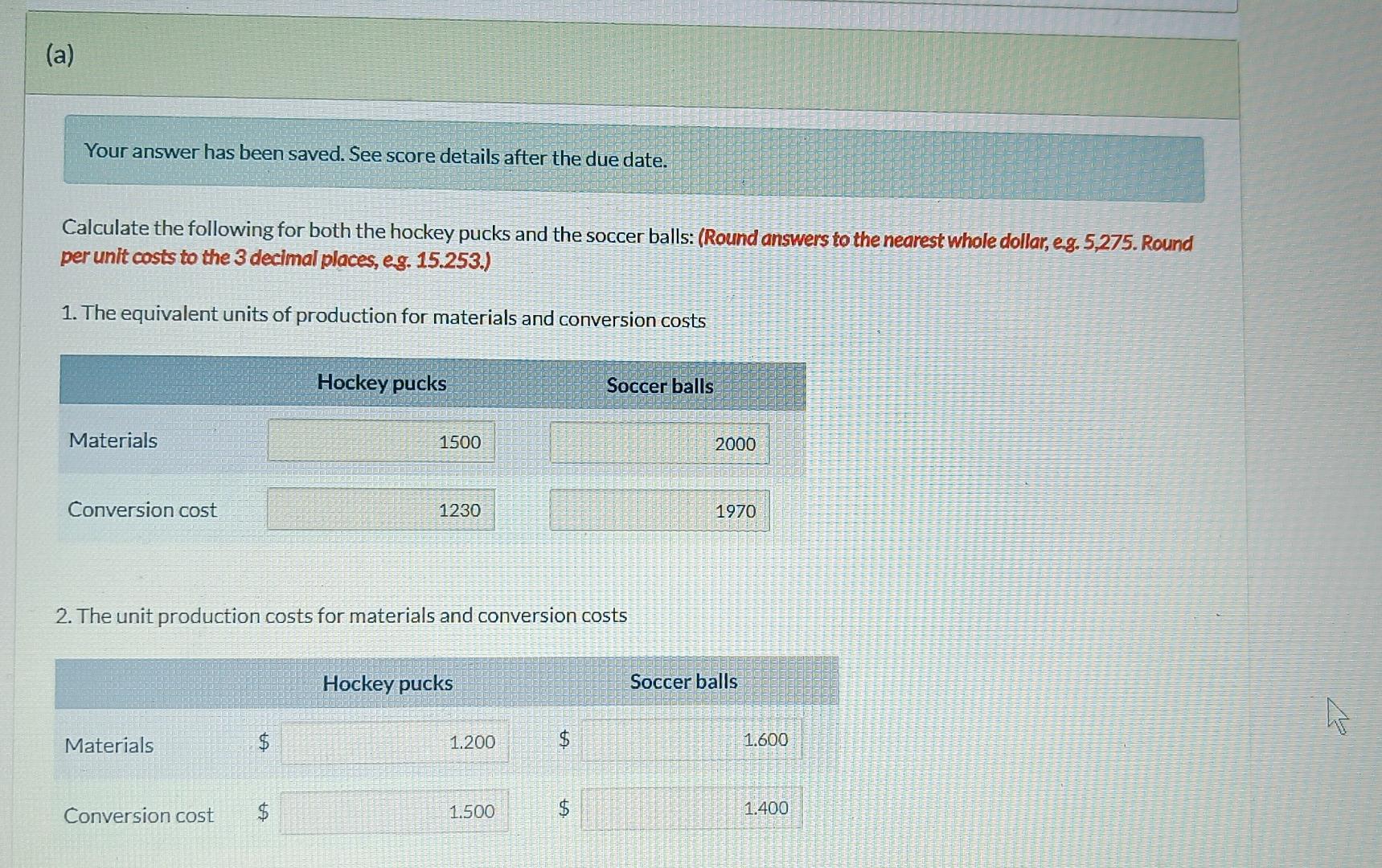 Solved 3. The assignment of costs to units completed and | Chegg.com