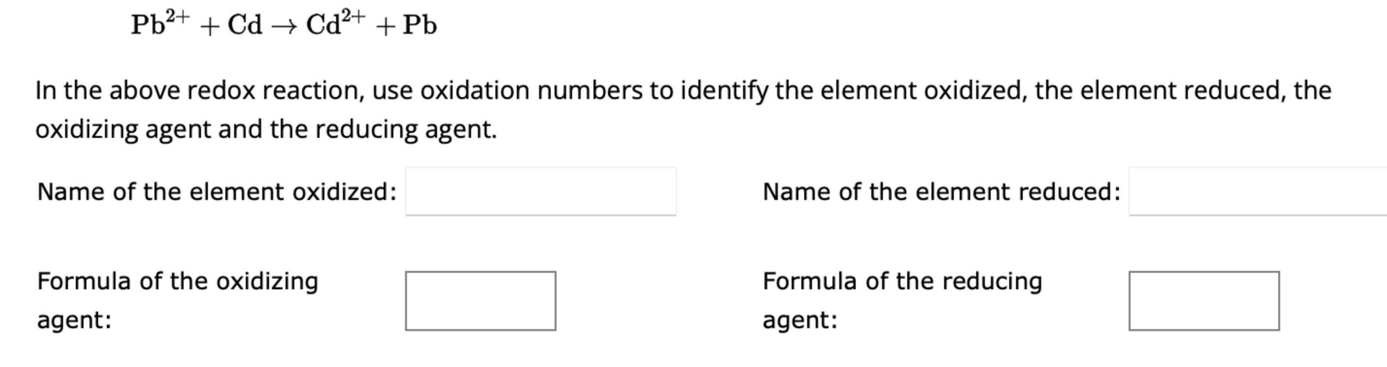 Solved Pb2++Cd→Cd2++PbIn the above redox reaction, use | Chegg.com