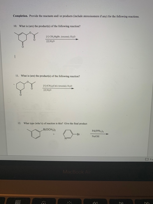 Solved Completion. Provide the reactants and/or products | Chegg.com