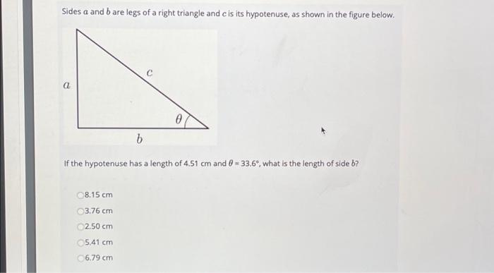 Solved Sides a and b are legs of a right triangle and c is | Chegg.com