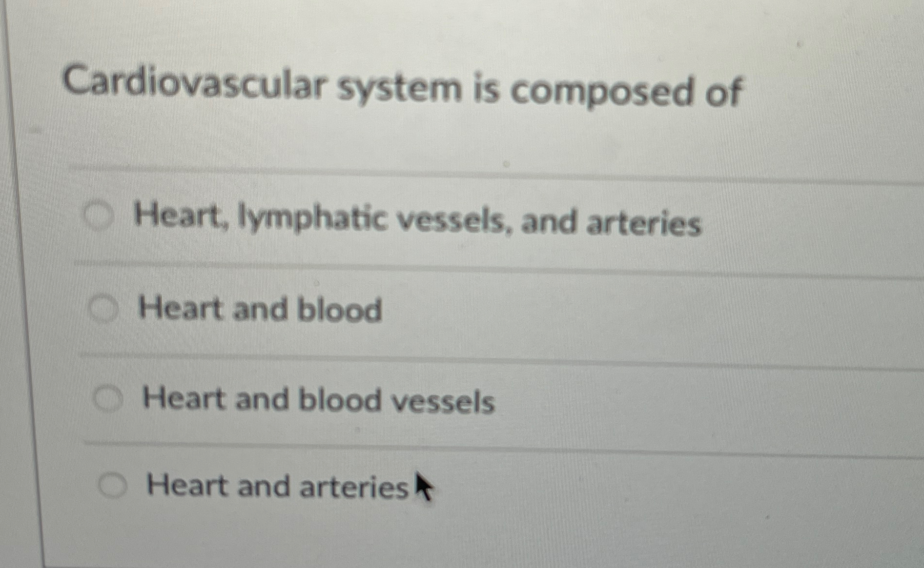 Solved Cardiovascular system is composed ofHeart, lymphatic | Chegg.com