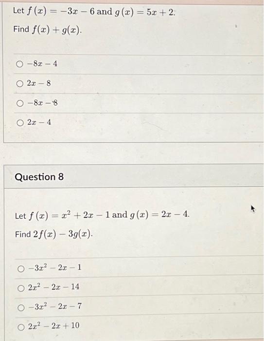 Solved Let f(x)=−3x−6 and g(x)=5x+2. Find f(x)+g(x) | Chegg.com