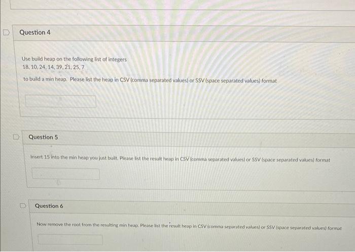 Solved Use build heap on the following list of integers | Chegg.com
