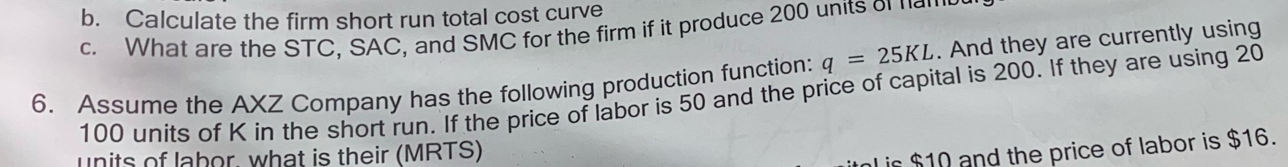 Solved 6. ﻿Assume the AXZ Company has the following | Chegg.com