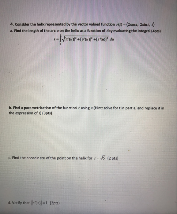 Solved 4. Consider the helix represented by the vector | Chegg.com