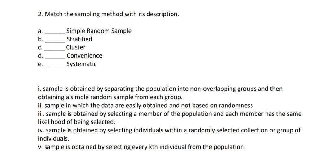 Solved 2. Match the sampling method with its description. a. | Chegg.com