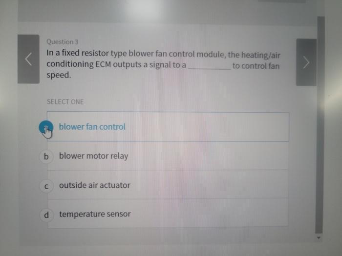 Solved Question 3 In a fixed resistor type blower fan | Chegg.com