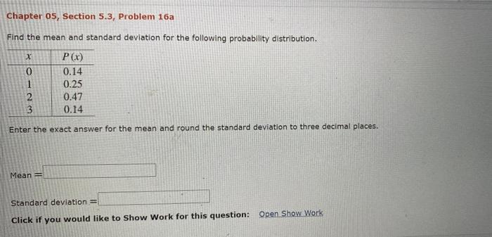 Solved Chapter 05, Section 5.3, Problem 16a Find the mean | Chegg.com