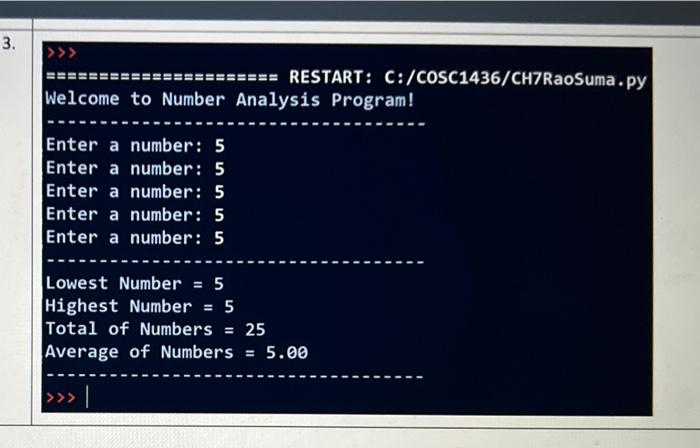 Solved 3. You will develop a modular Number Analysis Program | Chegg.com