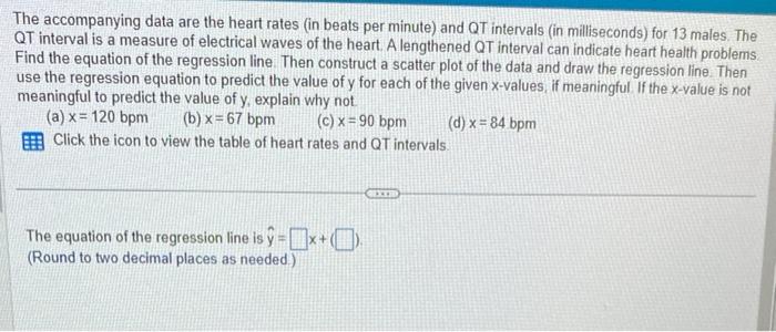 Solved The accompanying data are the heart rates (in beats | Chegg.com