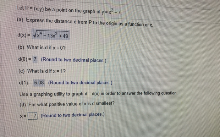 Solved Let P =(x, y) be a point on He graph of y=x²-7 a) | Chegg.com