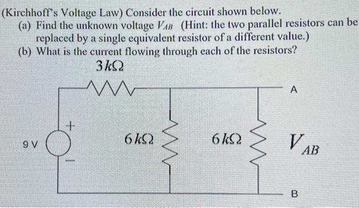 Solved (Kirchhoff's Voltage Law) Consider the circuit shown | Chegg.com