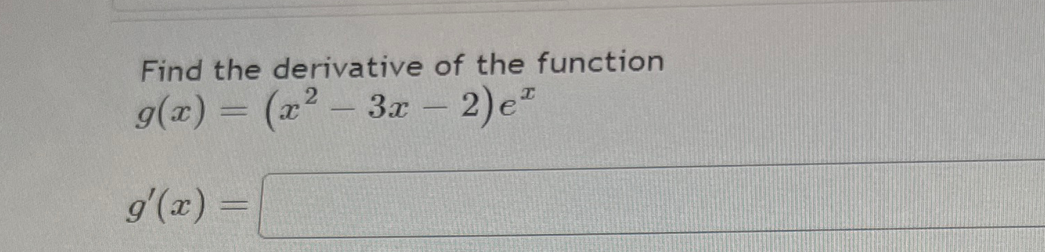 Solved Find the derivative of the | Chegg.com