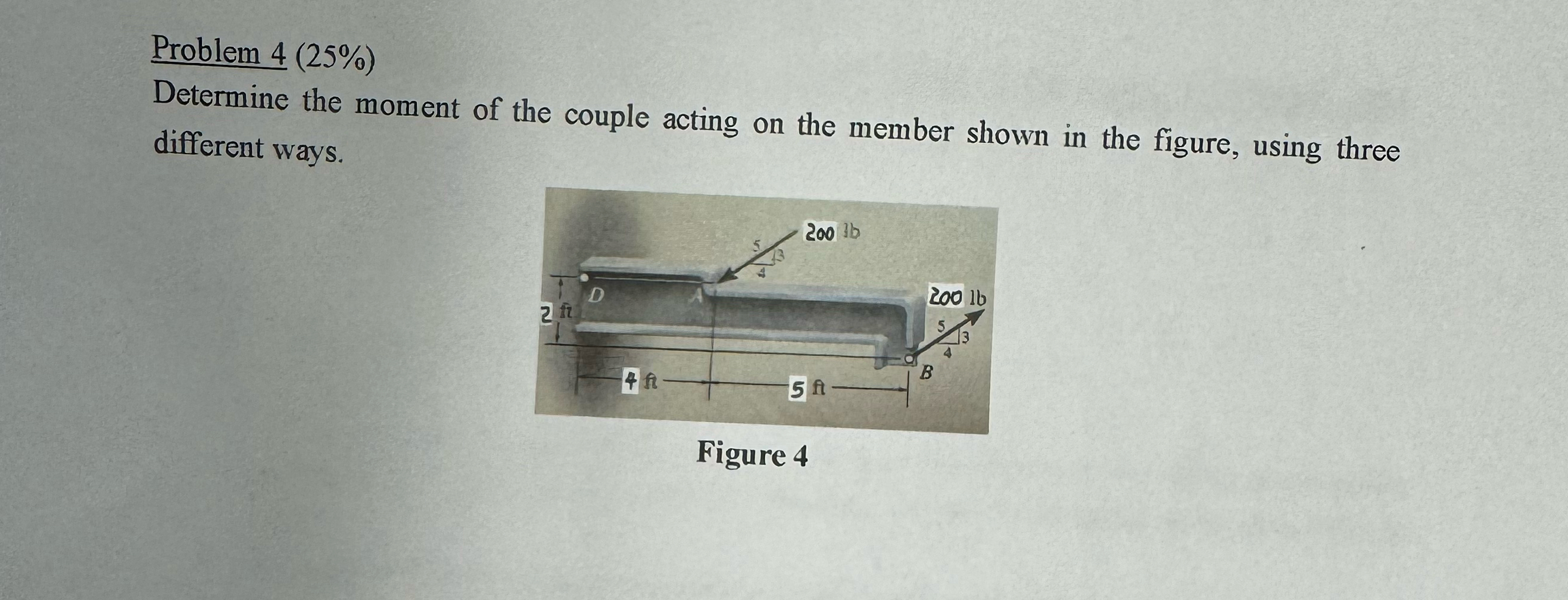Solved Problem 4 (25%)Determine the moment of the couple | Chegg.com