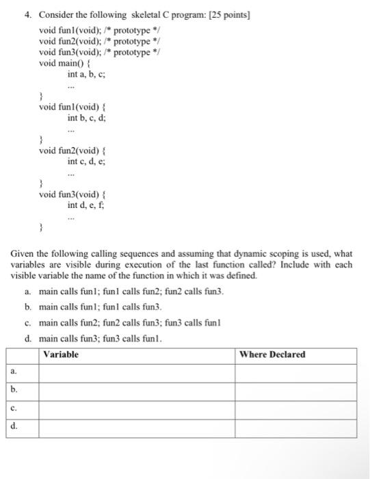 Solved 4 Consider The Following Skeletal C Program 25 9506