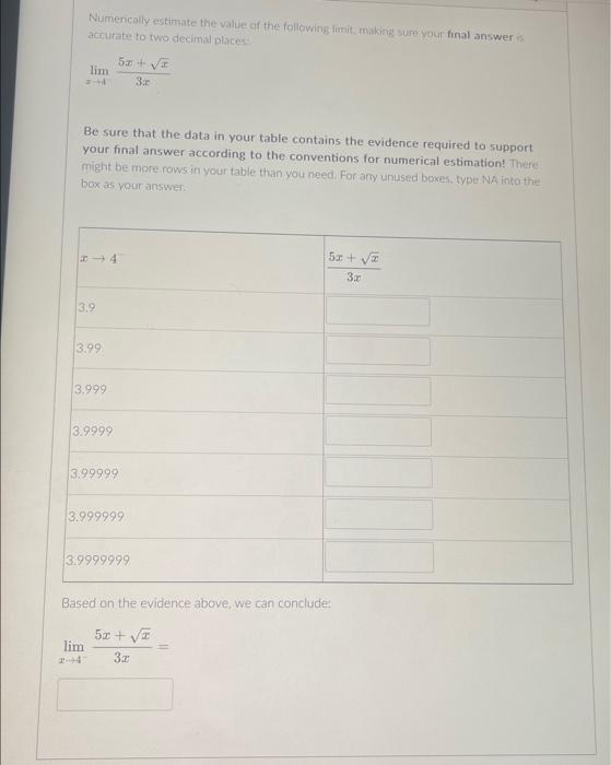Solved Numerically estimate the value of the following | Chegg.com