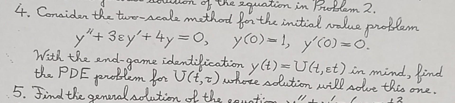 Solved 4. Consider the twr-scale method for the initial | Chegg.com