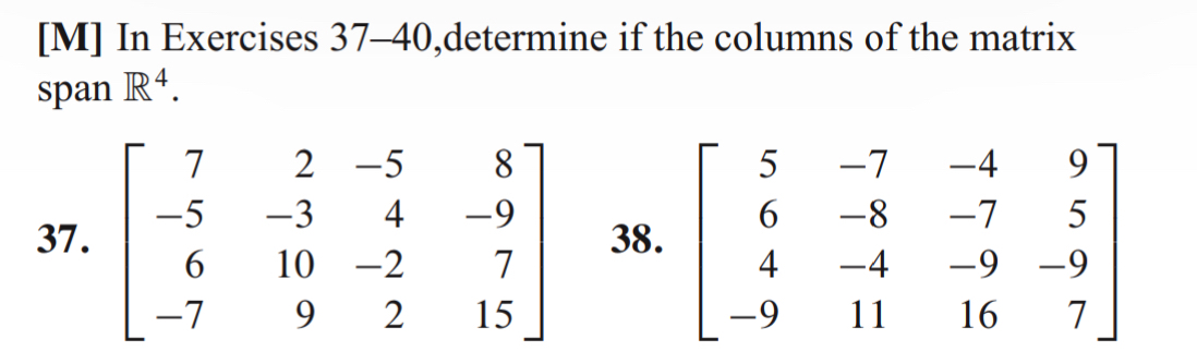 Solved [M] ﻿In Exercises 38, ﻿determine if the columns of | Chegg.com