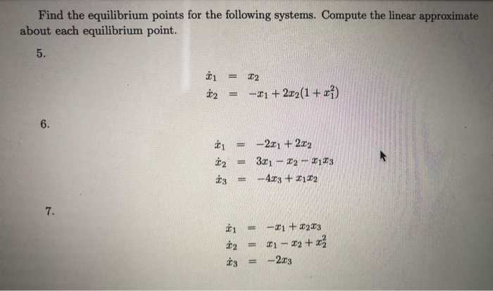 Solved Find the equilibrium points for the following | Chegg.com